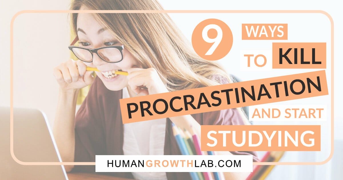 Exactly how to start studying and stop procrastinating - Human Growth Lab