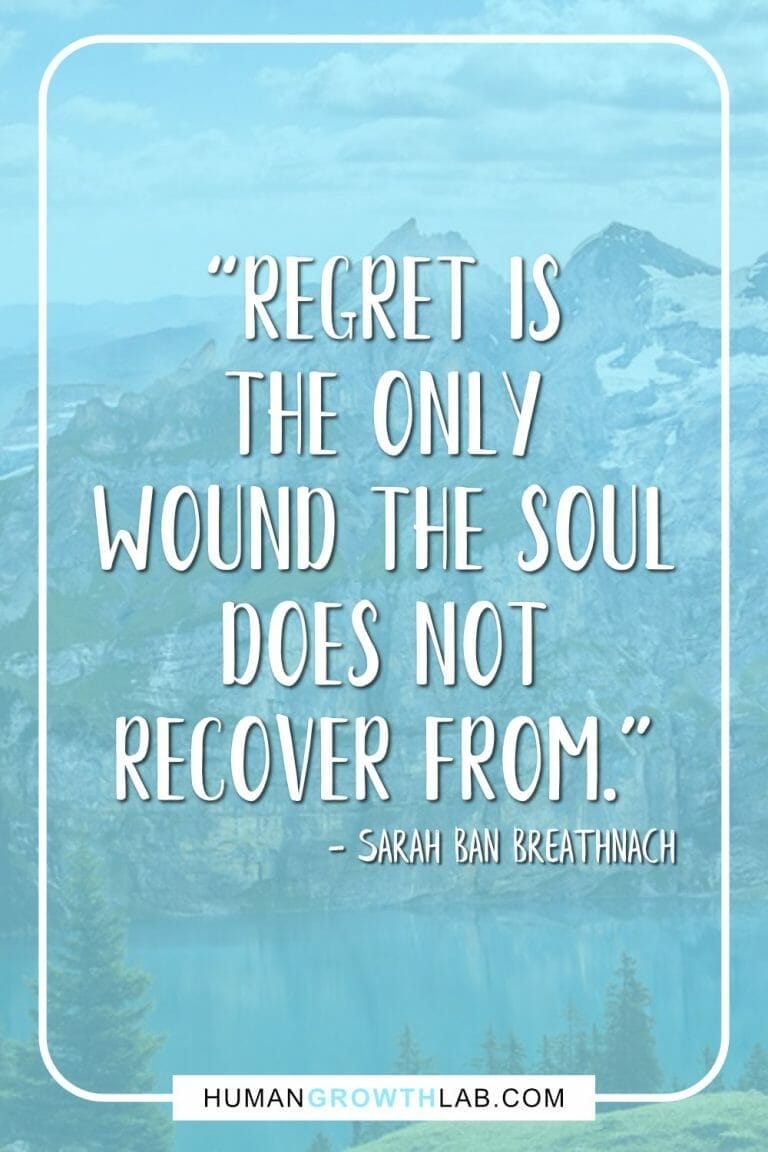 21 Best No Regrets Quotes to inspire you!