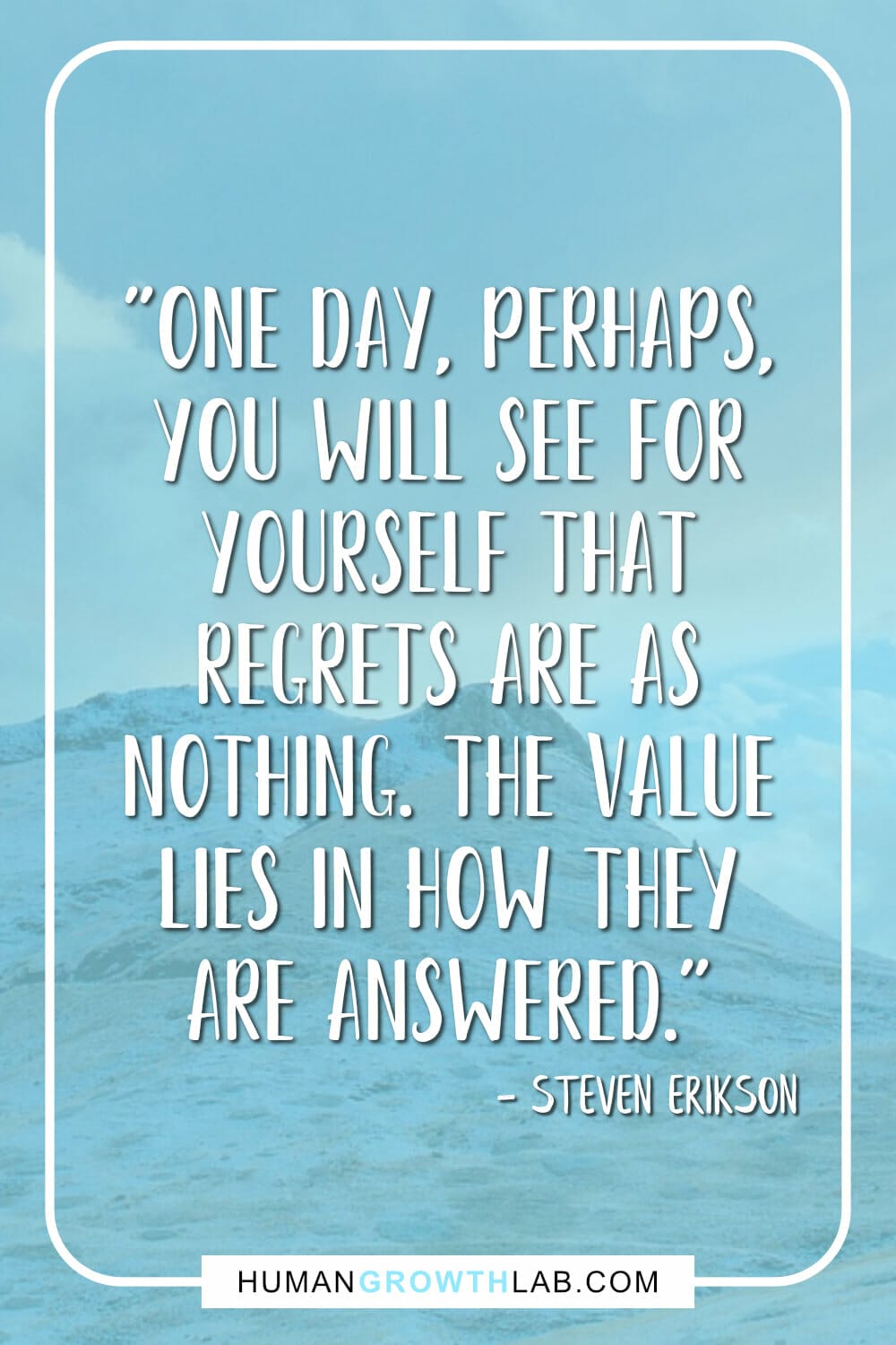 21 Best No Regrets Quotes to inspire you!